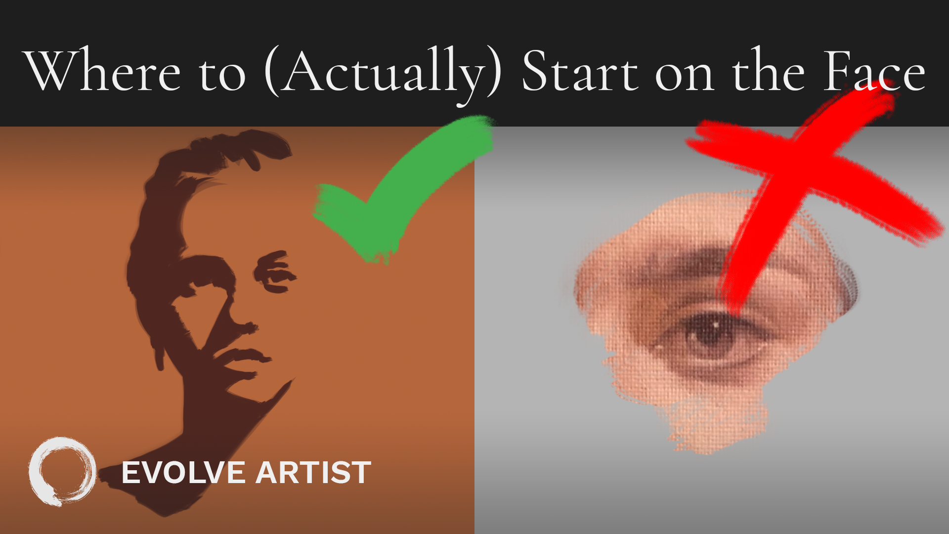 Where to Start a Portrait — Evolve Artist